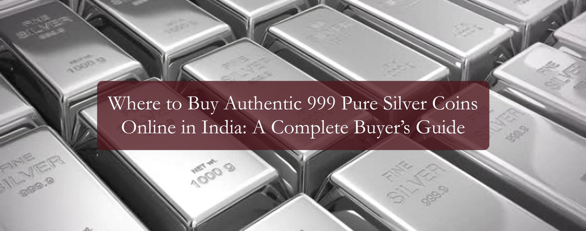 Where to Buy Authentic 999 Pure Silver Coins Online in India